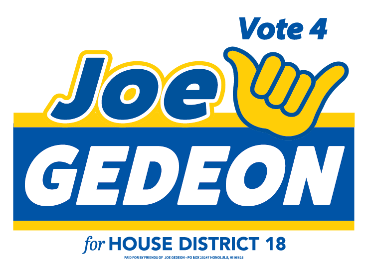 Joe Gedeon for House District 18 | Hawaii State Representative